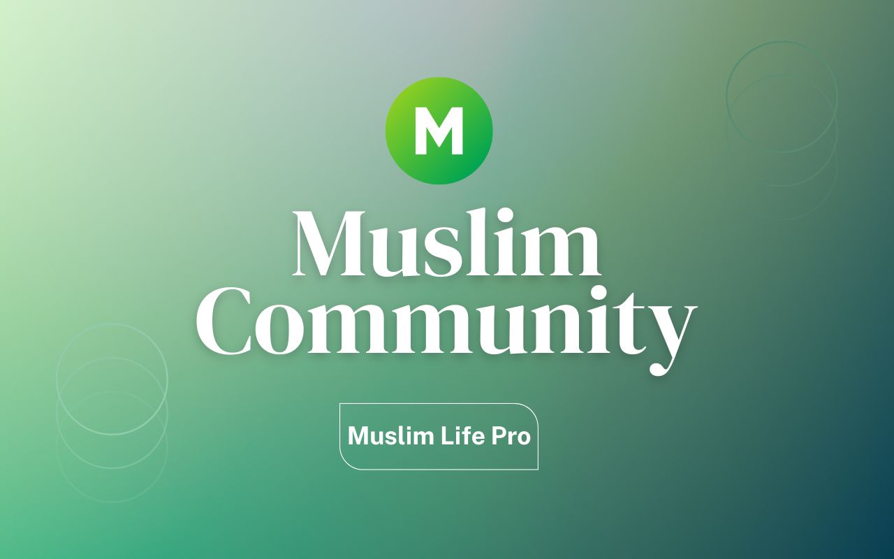 Muslim Life Pro - The World's First Islamic Social Media Platform